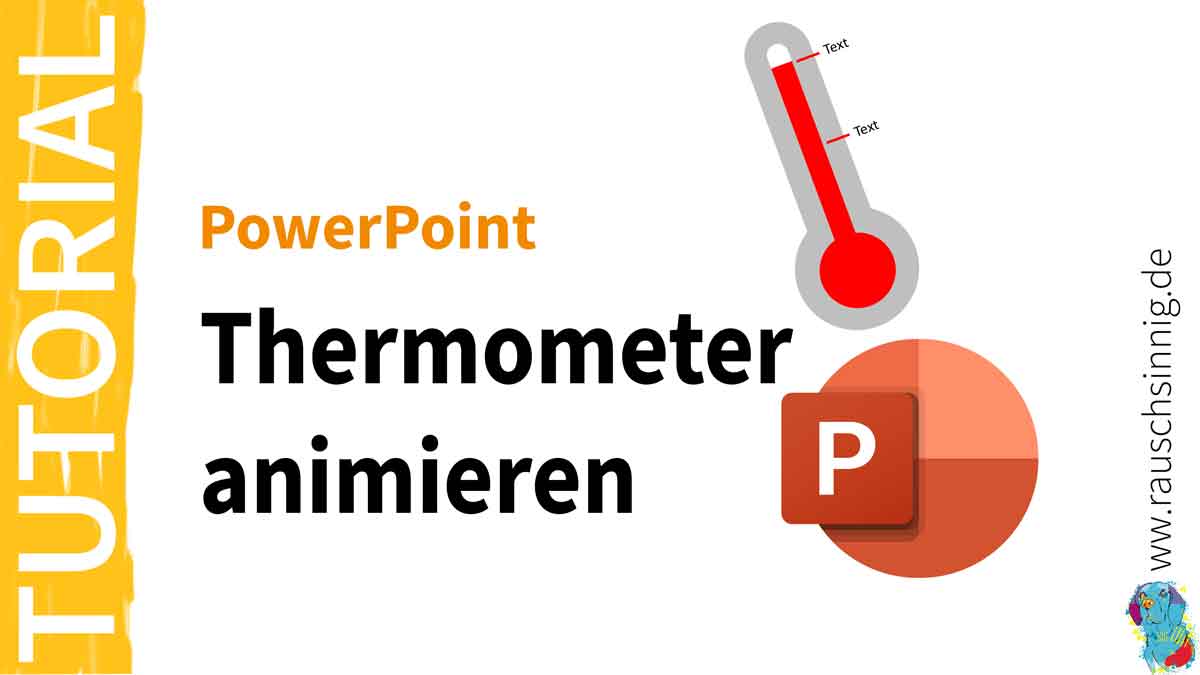 Thermometer in PowerPoint animieren- Video